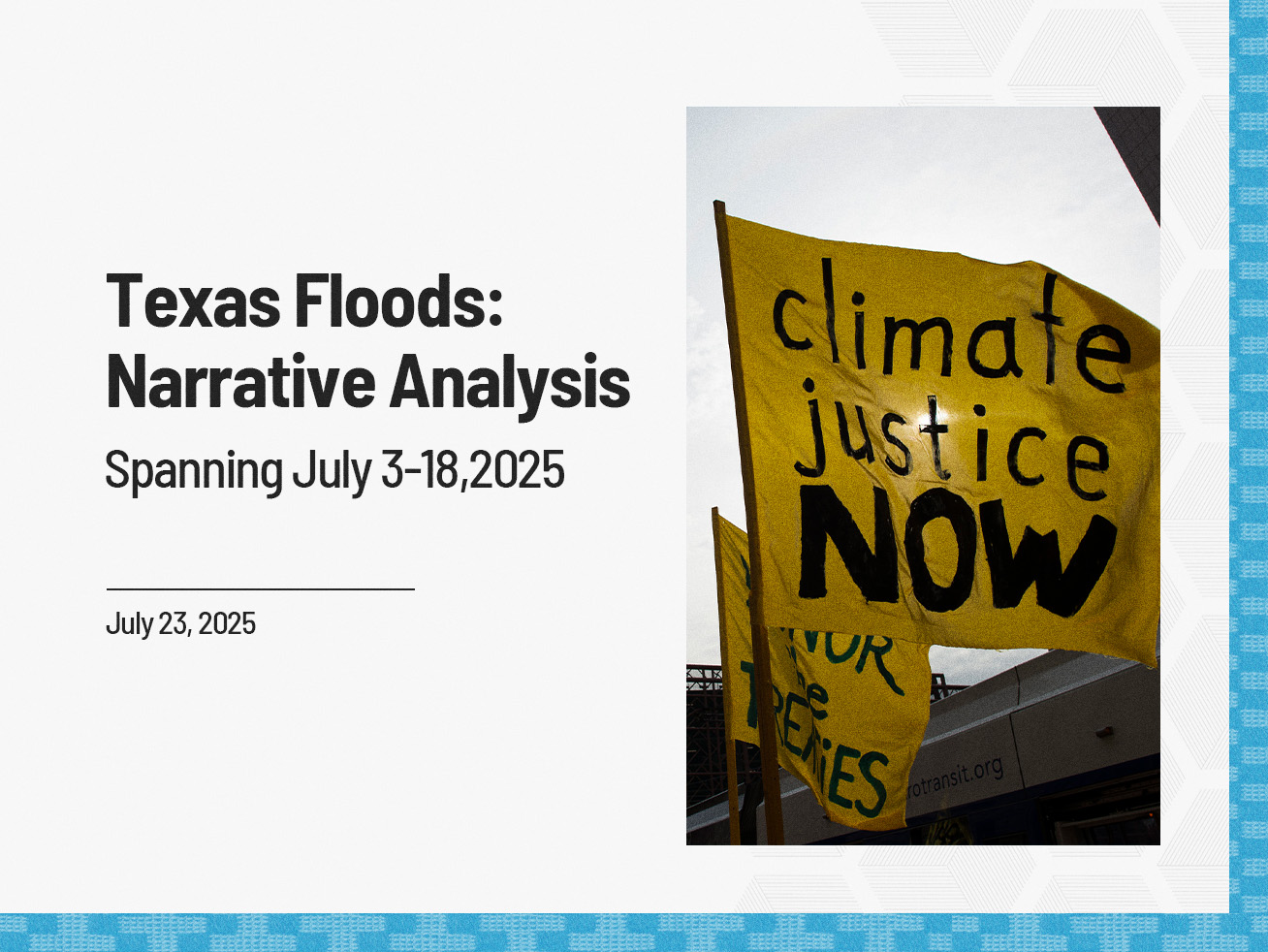 Texas Floods: Narrative Analysis • Narrative Initiative